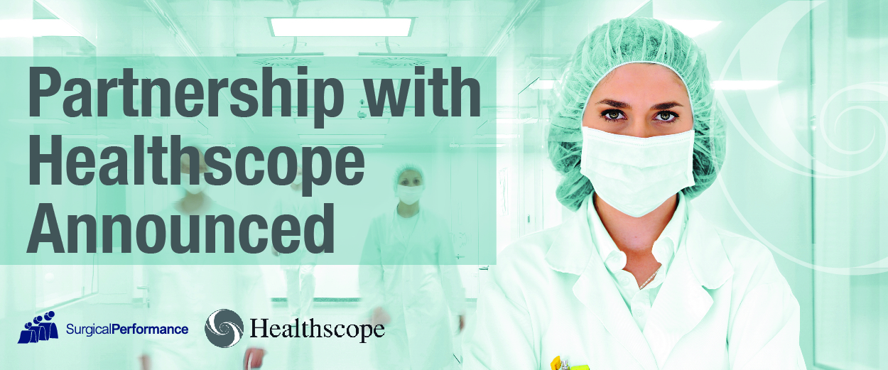 Partnership with Healthscope Announced | SurgicalPerformance